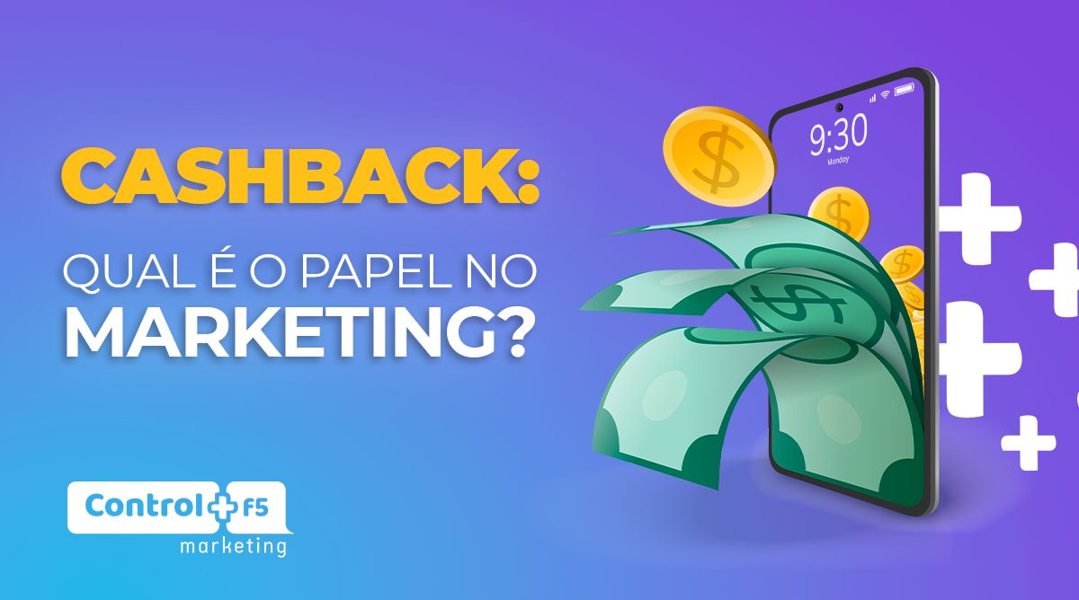 Cashback Qual O Papel No Marketing Control F5 Cashback Qual O Papel No Marketing Control F5